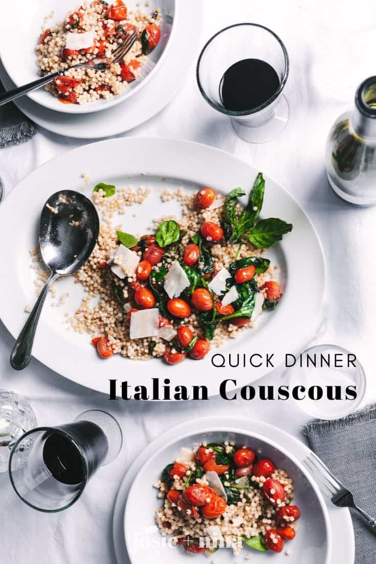 Quick Italian Couscous | Josie + Nina
